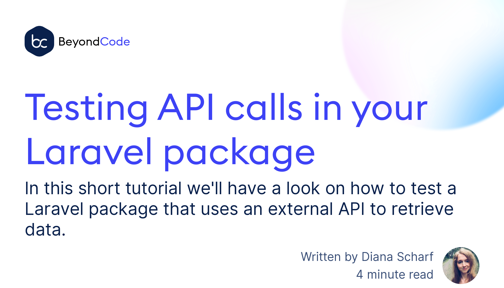 Testing Api Calls In Your Laravel Package Beyond Code